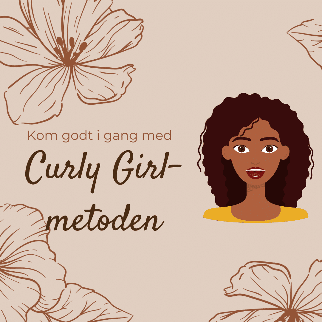 Curly Girl-metoden for begyndere | CurlsForYou